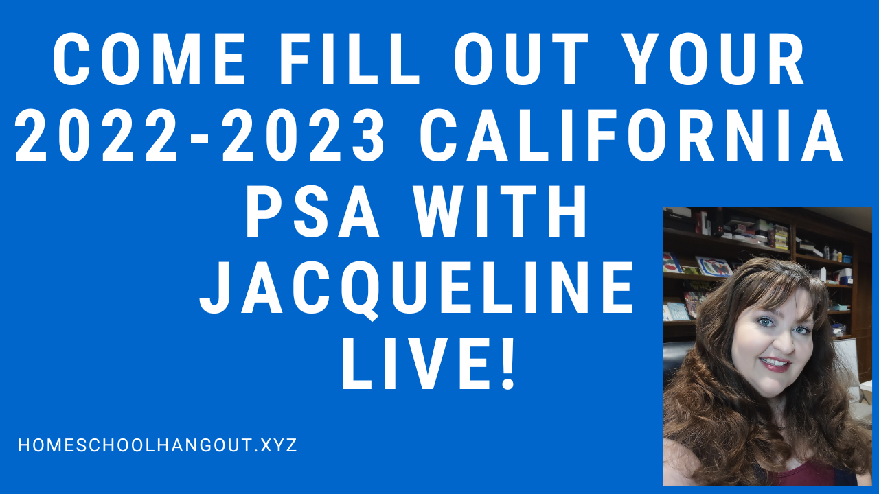 Come Fill Out Your 2022-2023 California PSA with Me Live! - Nerd Family